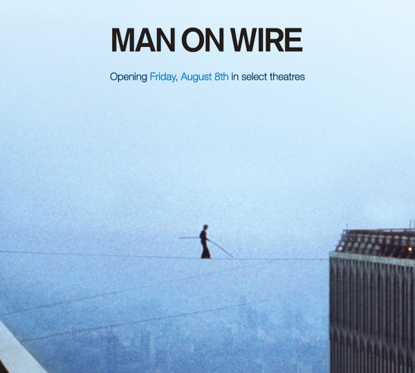 Man On Wire Becomes The Best Reviewed Movie Of ALL TIME